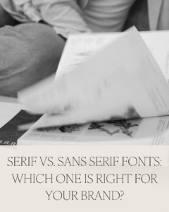 Serif vs. Sans Serif Fonts: Which One is Right for Your Brand ...
